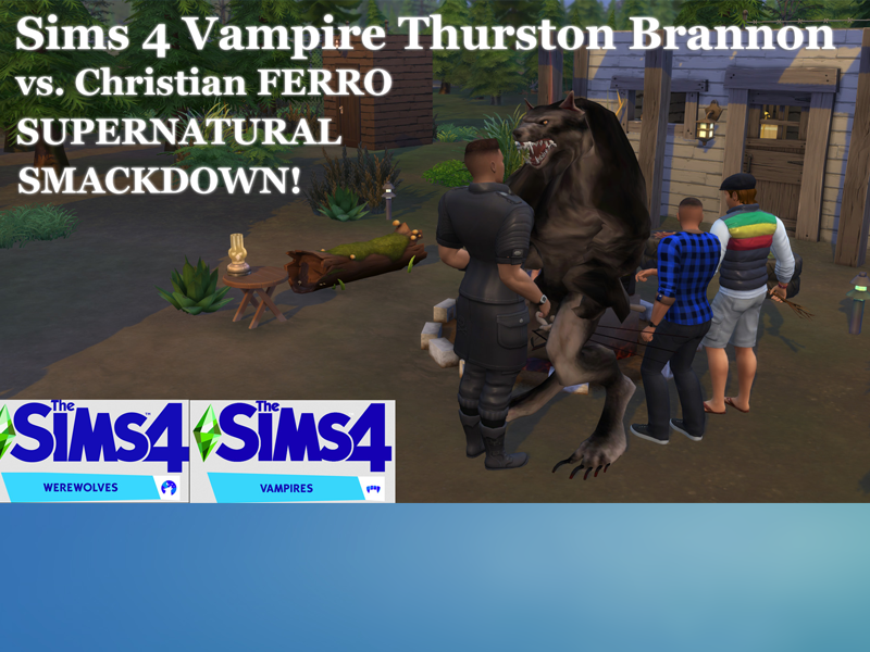 VTK's Sims 4 AM Werewolf Christian Ferro & The Alpha Male Werewolf ...