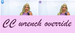 CC Wrench Override - The Sims 4 Catalog