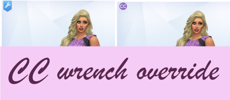 CC Wrench Override - The Sims 4 Catalog